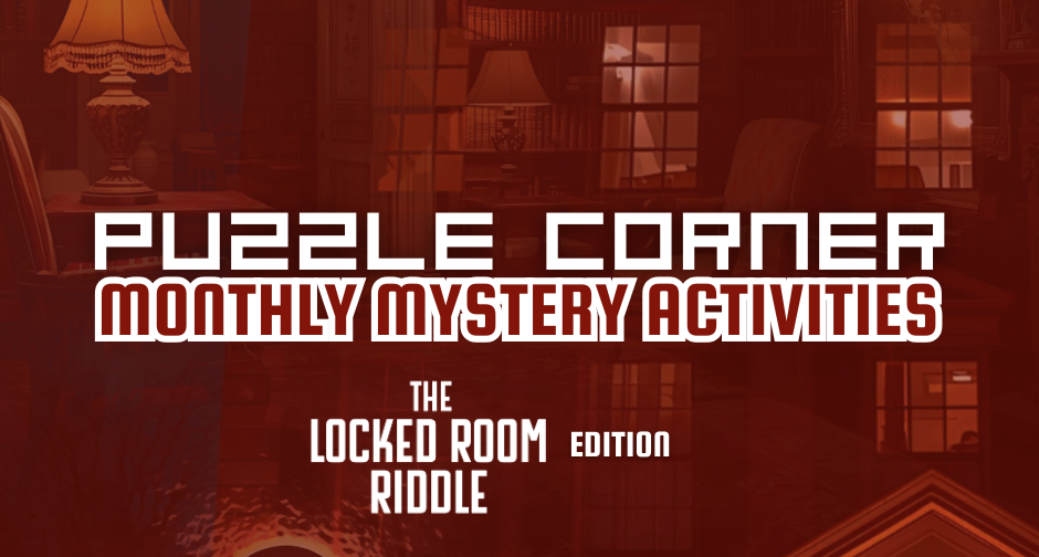 Puzzle Corner - The Locked Room Riddle – Deadbolt Mystery Society