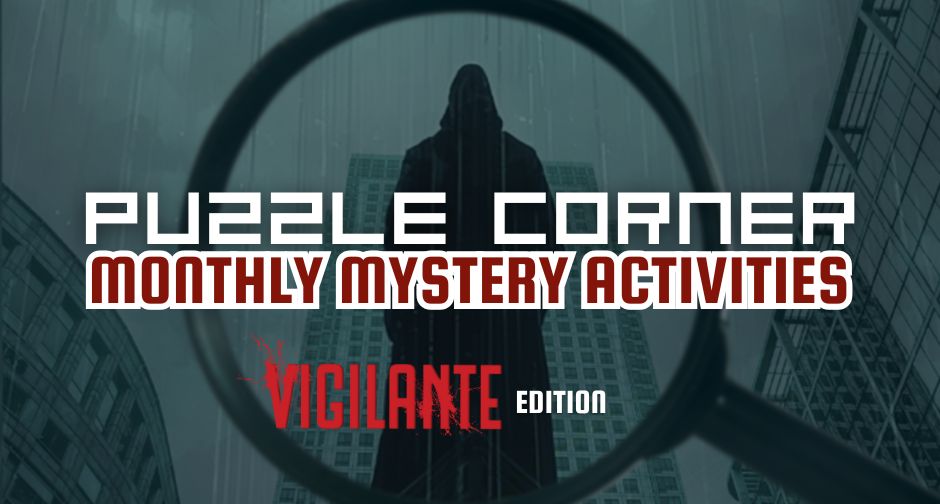 Puzzle Corner - Vigilante – Deadbolt Mystery Society